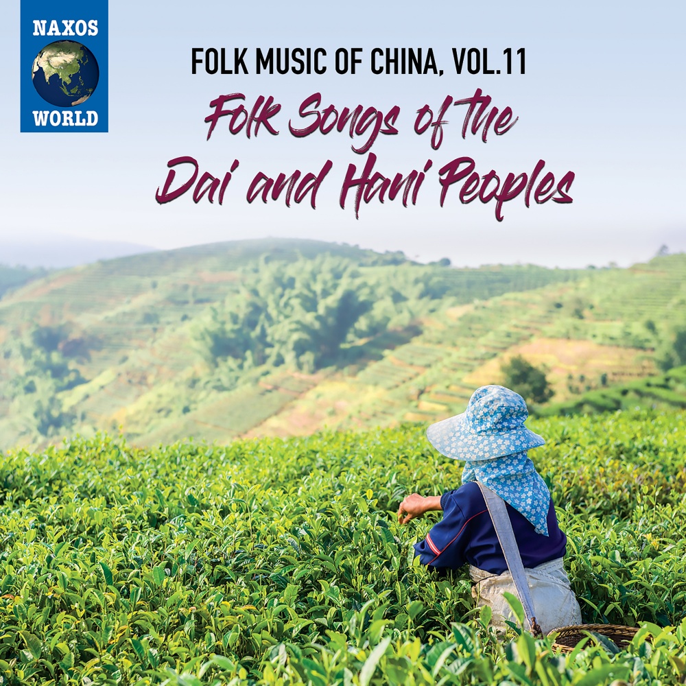 Folk Music of China, Vol. 11 - Folk Songs of the Dai and Hani Peoples ...